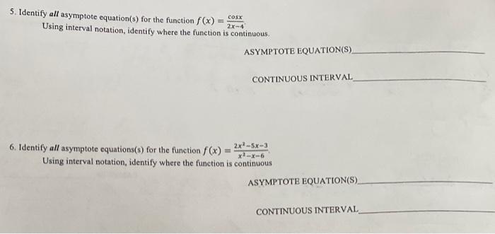 Solved 5 Identify All Asymptote Equation S For The