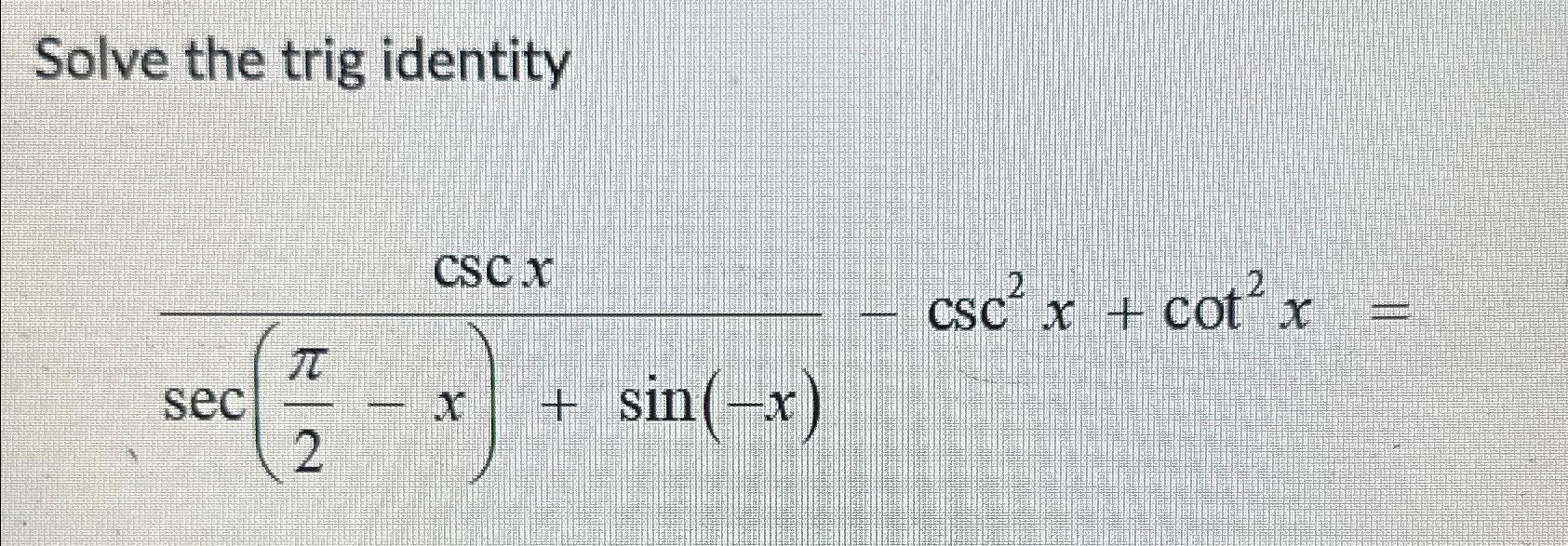 Solved Solve the trig | Chegg.com