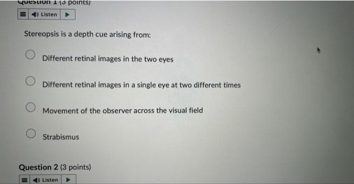 Solved Stereopsis is a depth cue arising from: Different | Chegg.com