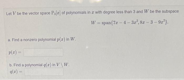 Solved Let V be the vector space P3[x] of polynomials in x | Chegg.com