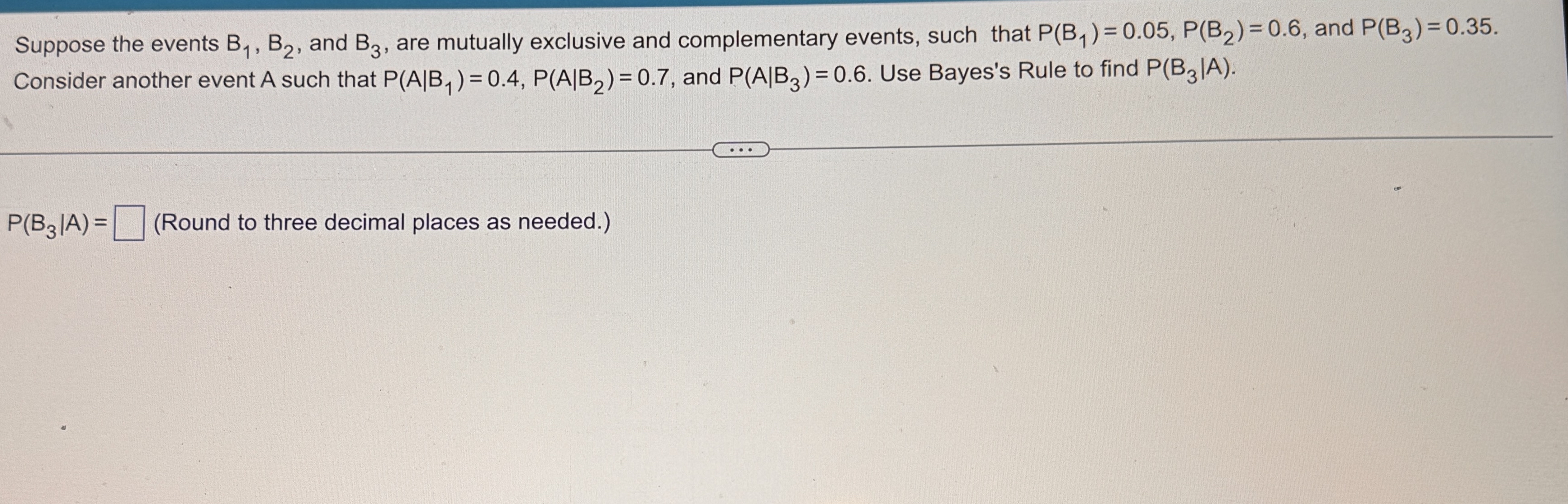 Solved Suppose the events B1,B2, ﻿and B3, ﻿are mutually | Chegg.com
