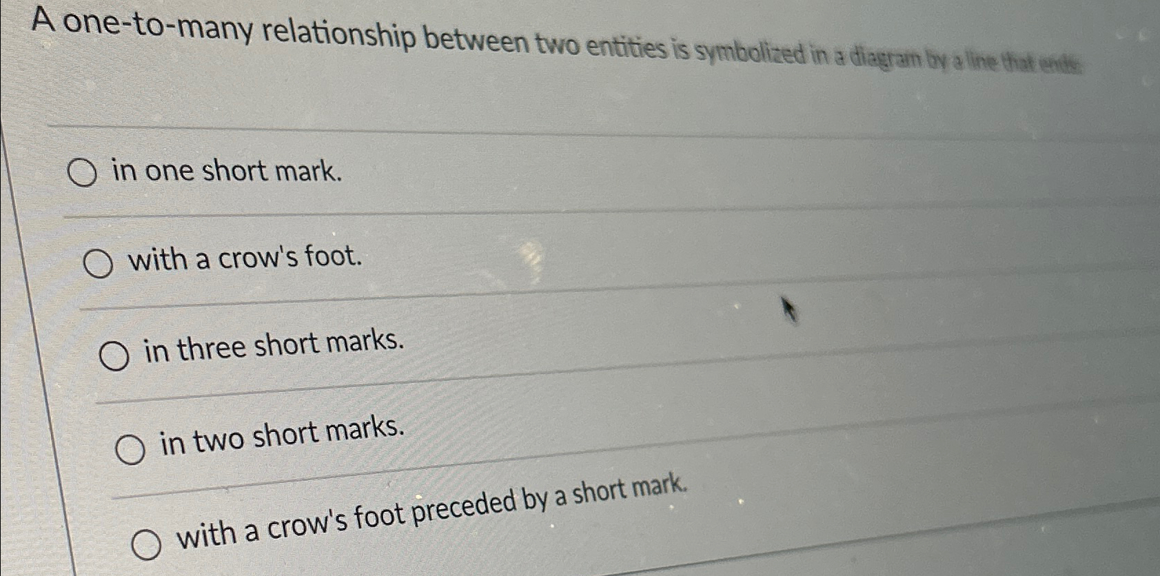 Solved A one-to-many relationship between two entities is | Chegg.com