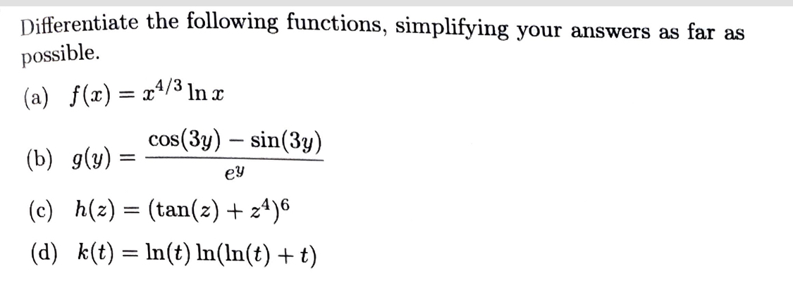 Solved Differentiate the following functions, simplifying | Chegg.com