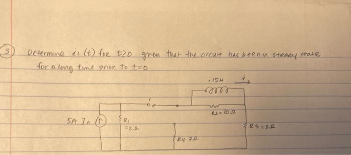 Solved determine iL(t) for t>_0 given that the circuit has | Chegg.com Solved determine iL(t) for t>_0 given that the circuit has | Chegg.com