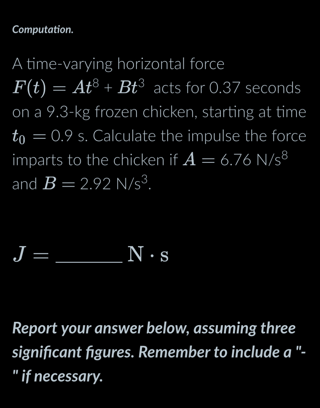 Solved Computation.A time-varying horizontal force | Chegg.com