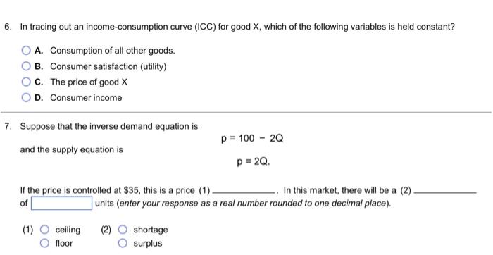 Solved 6. In tracing out an income-consumption curve (ICC) | Chegg.com