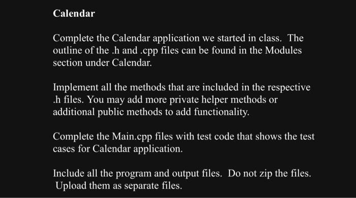 Solved Calendar Complete the Calendar application we started | Chegg.com