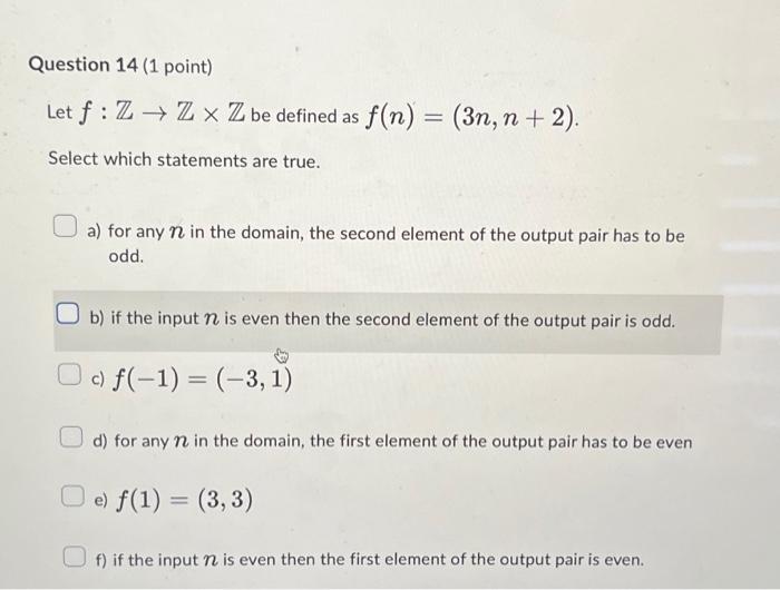 Solved Question 14 (1 point) Let ( f: mathbb{Z} ightarrow | Chegg.com