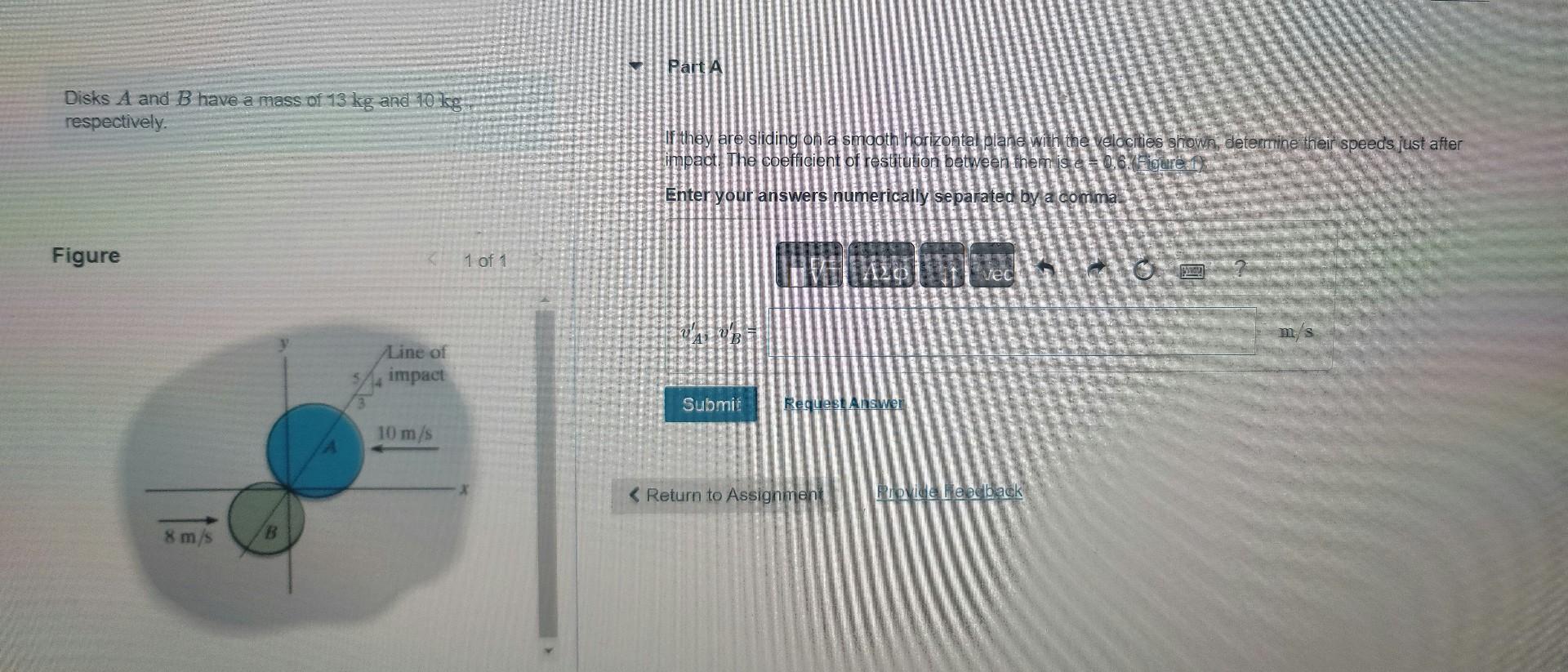 Solved Disks A and B have a mass of 13 kg and 10 kg | Chegg.com
