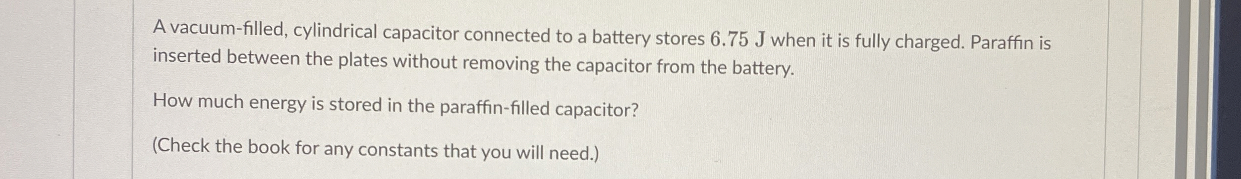 Solved A vacuum-filled, cylindrical capacitor connected to a | Chegg.com