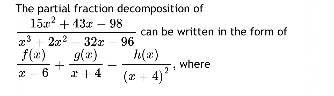 Solved The partial fraction decomposition of | Chegg.com