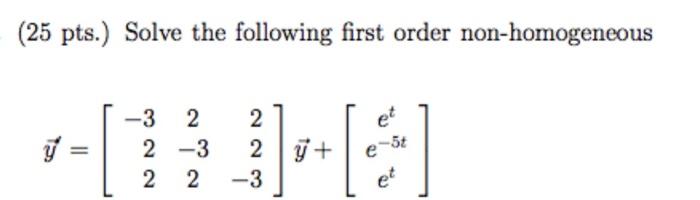 Solved (25 pts.) Solve the following first order | Chegg.com