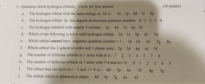 Solved 11. Questions about hydrogen orbitals. Circle the | Chegg.com