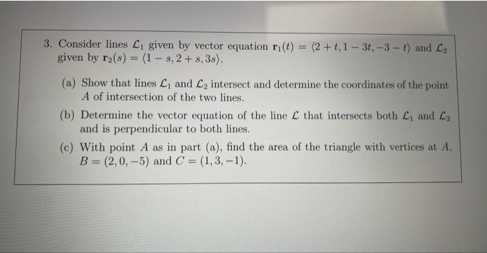 Solved 3. Consider lines L1 given by vector equation | Chegg.com