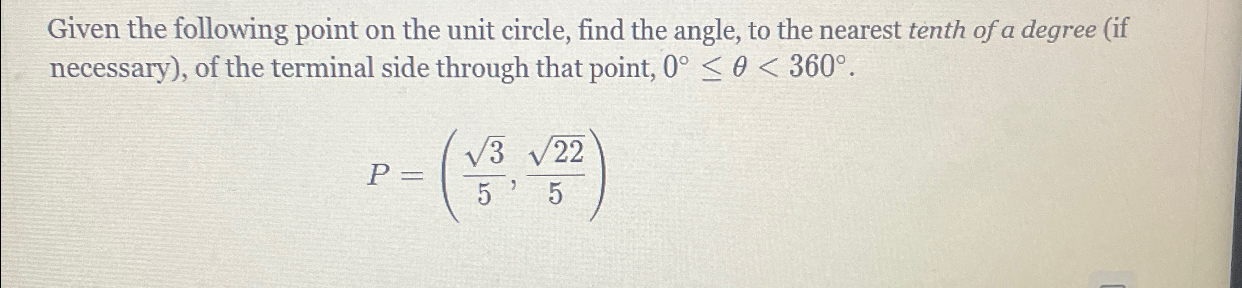 Solved Given the following point on the unit circle, find | Chegg.com