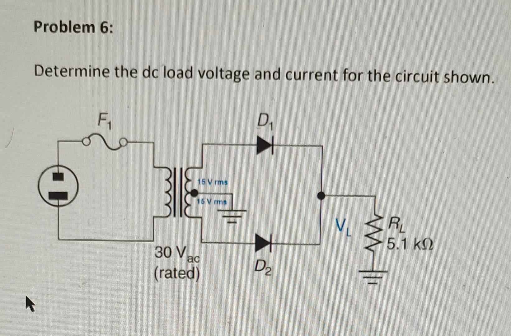 Solved Problem 1: Determine the peak load voltage for the | Chegg.com