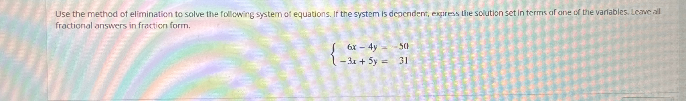 Solved Use the method of elimination to solve the following | Chegg.com