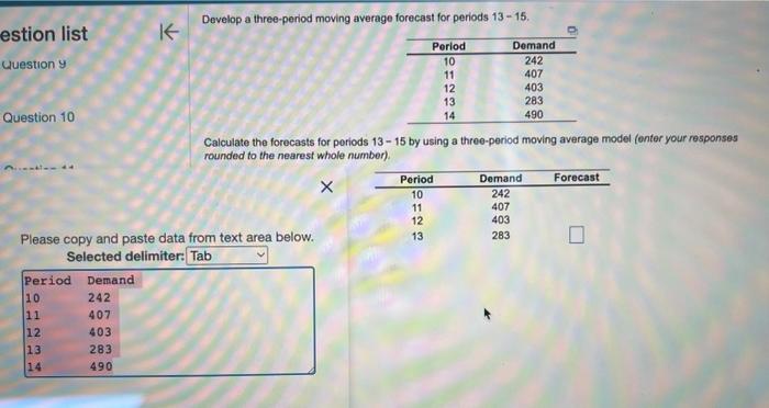 Solved Calculate the forecasts for periods 13-15 by using a | Chegg.com