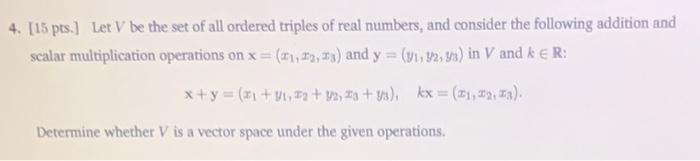 Solved 4. (15 pts.] Let V be the set of all ordered triples | Chegg.com