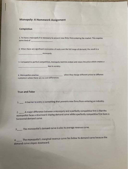 Solved Monopoly: A Homework Assignment Completion 1. To trve | Chegg.com