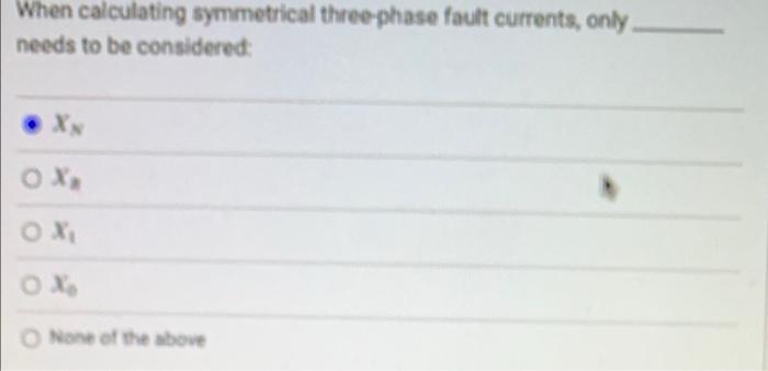 Solved When calculating symmetrical three-phase fault | Chegg.com