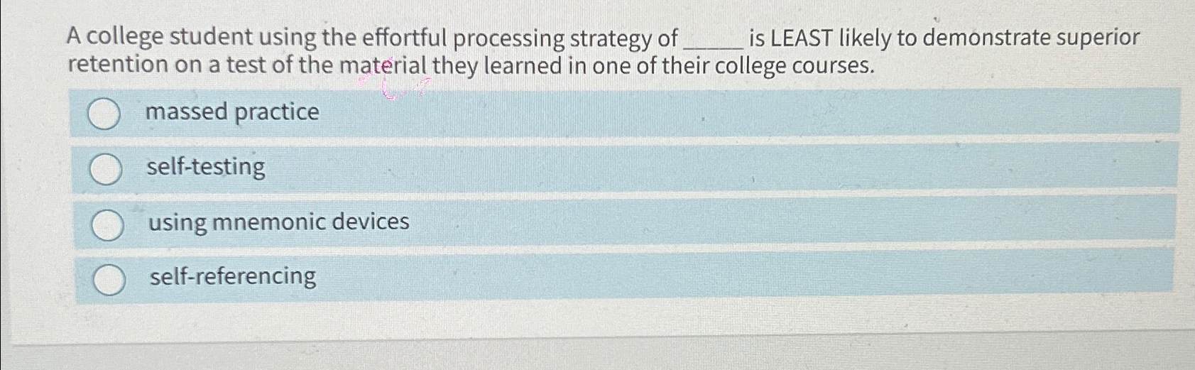 Solved A college student using the effortful processing | Chegg.com
