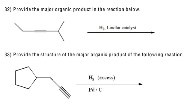 Solved 32) Provide the major organic product in the reaction | Chegg.com