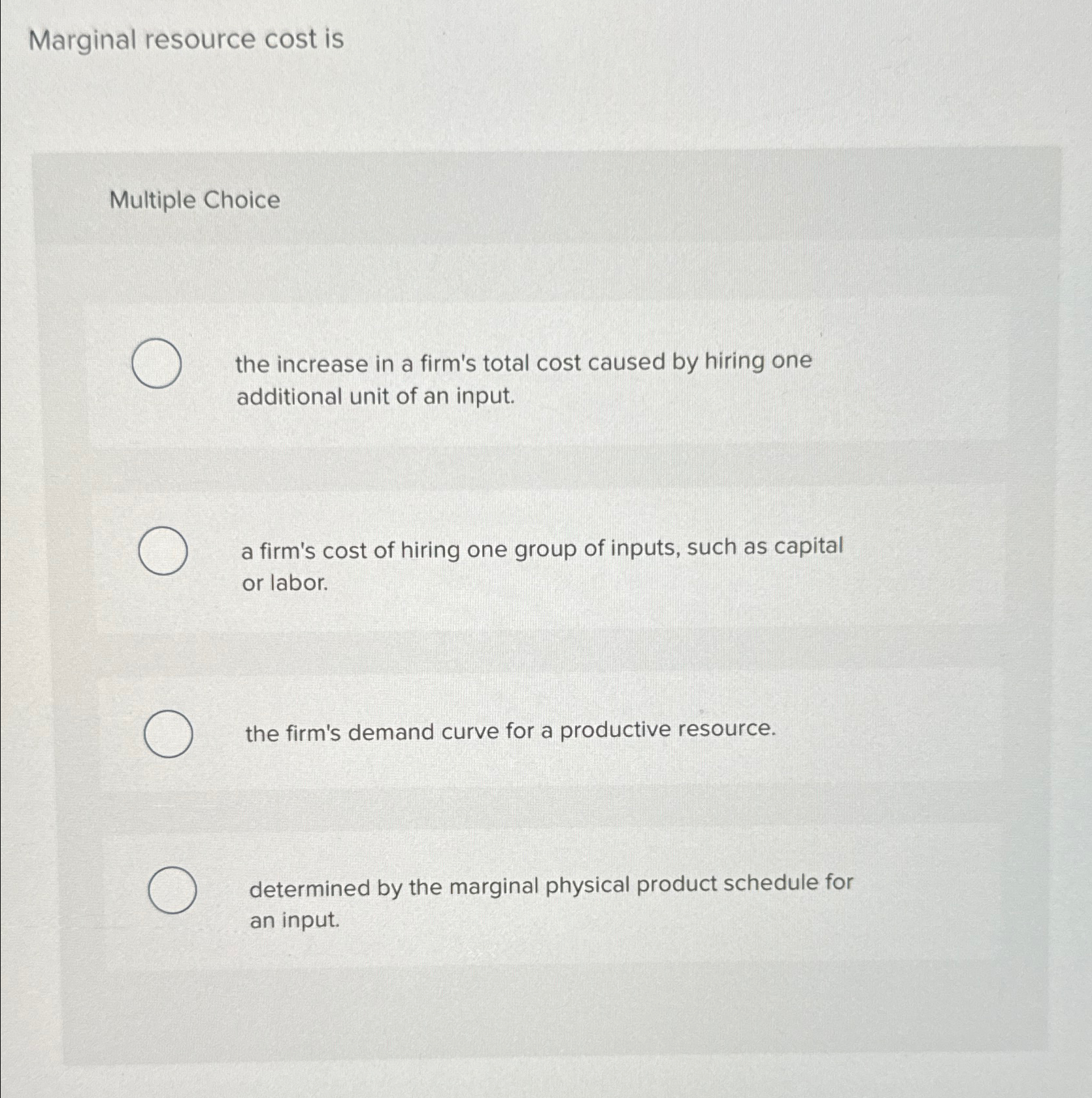 Solved Marginal resource cost isMultiple Choicethe increase | Chegg.com