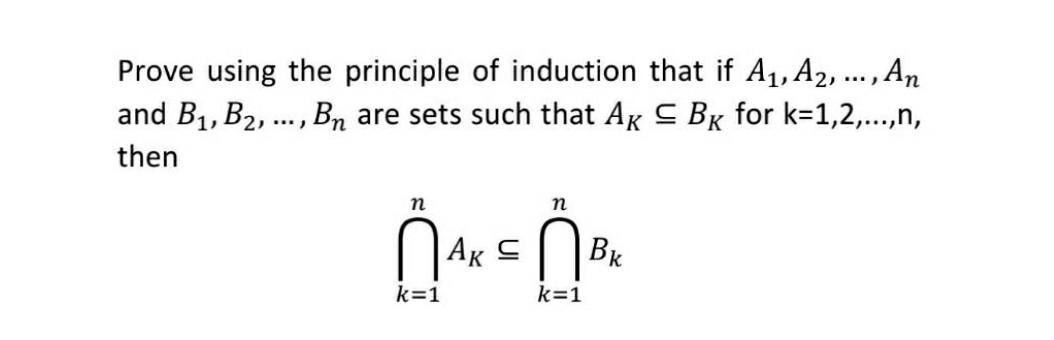 Solved Prove using the principle of induction that if | Chegg.com