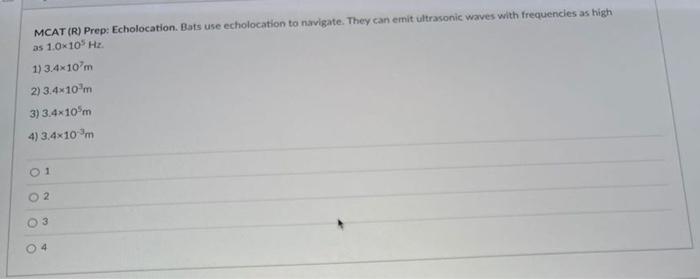 Solved MCAT (R) Prep: Echolocation. Bats use echolocation to | Chegg.com