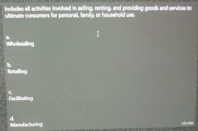 Solved includes all activities involved in selling, renting, | Chegg.com