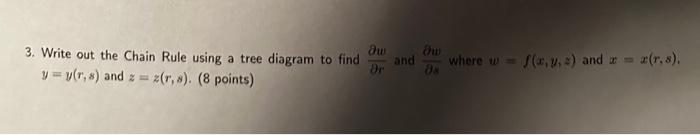Solved 3. Write out the Chain Rule using a tree diagram to | Chegg.com