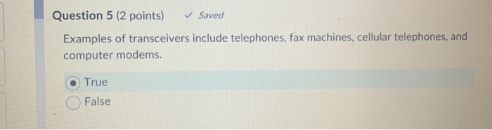 Solved Question 5 (2 points) Saved Examples of transceivers | Chegg.com