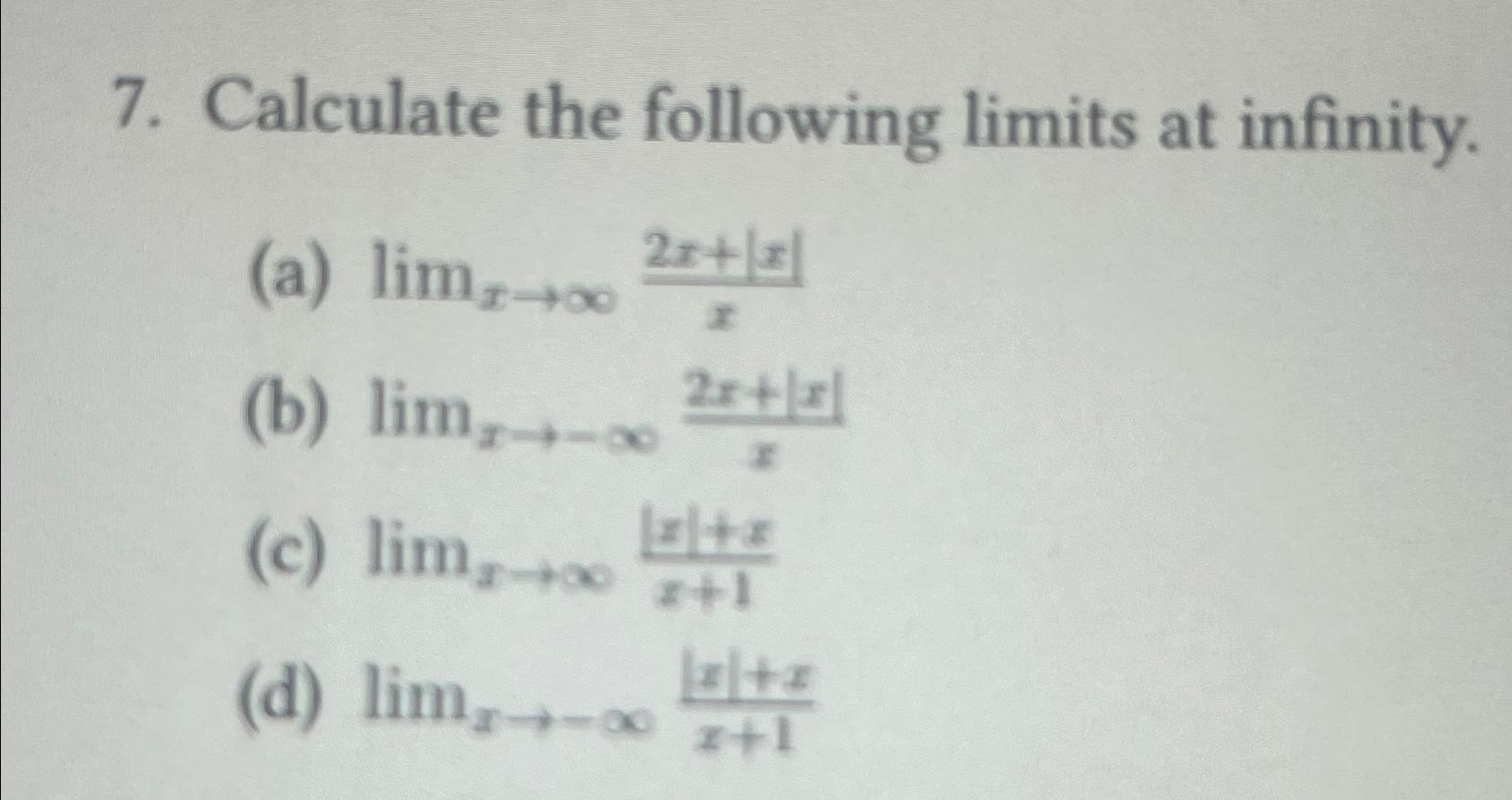 Solved Calculate the following limits at | Chegg.com