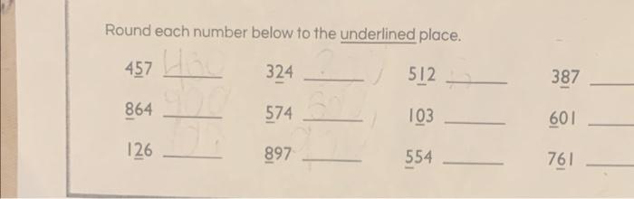 Solved Round each number below to the underlined place. | Chegg.com