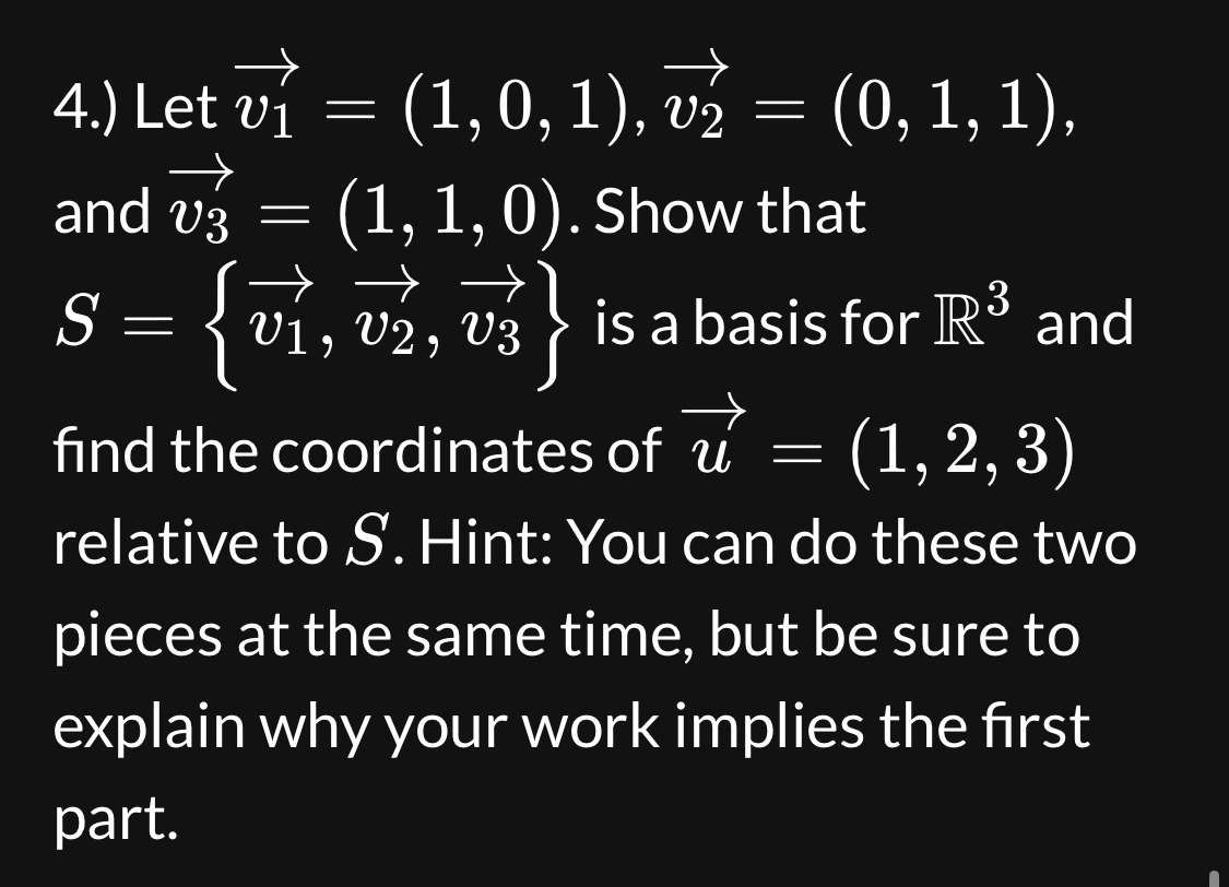 Solved 4.) ﻿Let vec(v1)=(1,0,1),vec(v2)=(0,1,1), ﻿and | Chegg.com