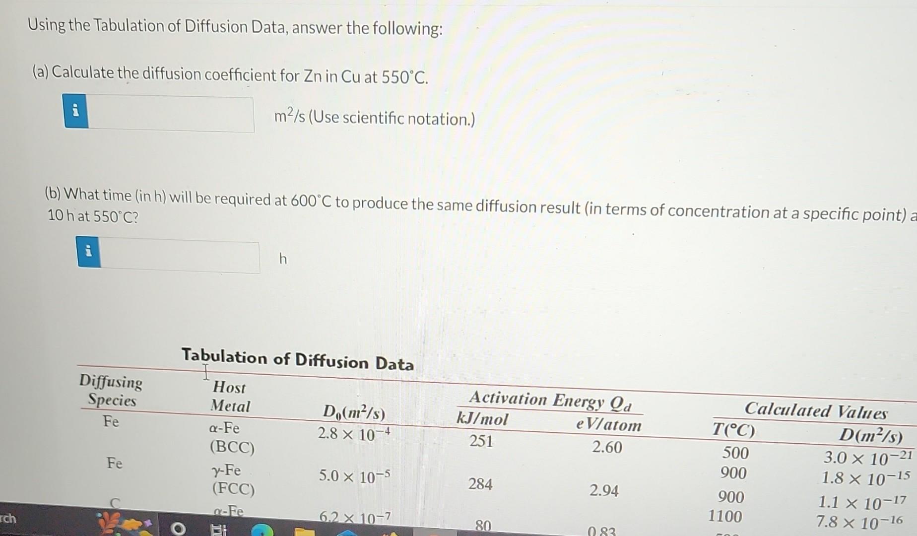 Solved Using the Tabulation of Diffusion Data, answer the | Chegg.com