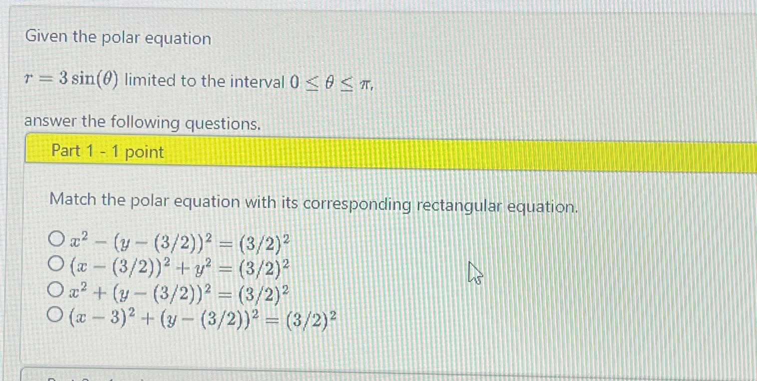 Solved Given the polar equationr=3sin(θ) ﻿limited to the | Chegg.com