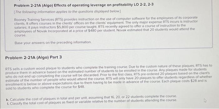 Solved Problem 2-21A (Algo) Effects of operating leverage on | Chegg.com