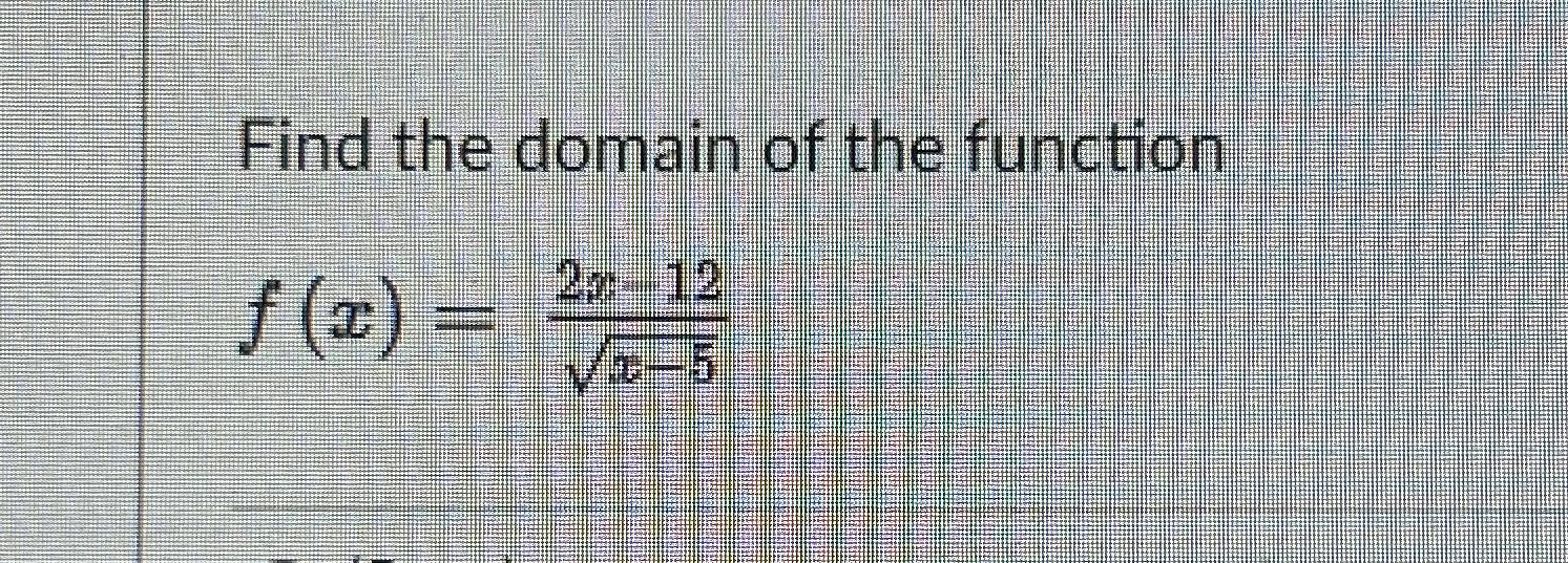 Solved Find The Domain Of The Functionf X 2x 12x 52