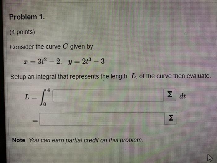 Solved Problem 1. (4 points) Consider the curve C given by I | Chegg.com