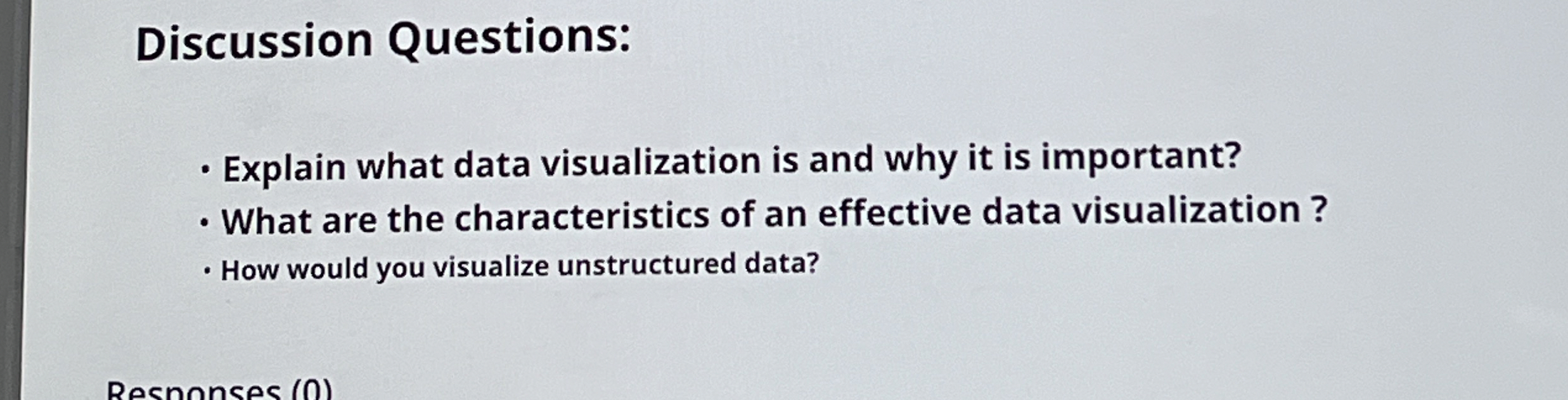 Solved Discussion Questions:Explain what data visualization | Chegg.com