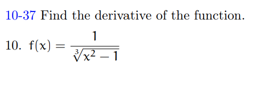 Solved Find the derivative of the function.f(x)=1x2-13 | Chegg.com