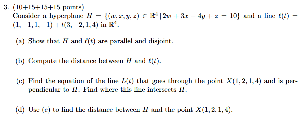 Solved 3. (10+15+15+15 points ) Consider a hyperplane | Chegg.com