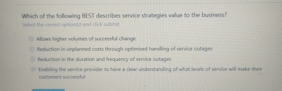Solved Which of the following BEST describes service | Chegg.com