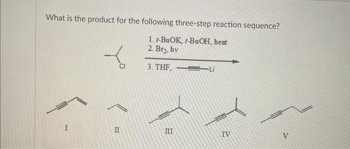 Solved What is the product for the following three-step | Chegg.com