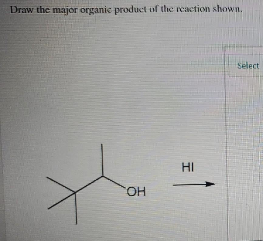 Solved Draw the major organic product of the reaction shown. | Chegg.com