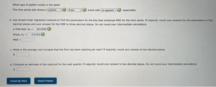 Solved What type of pattern exists in the data? The time | Chegg.com
