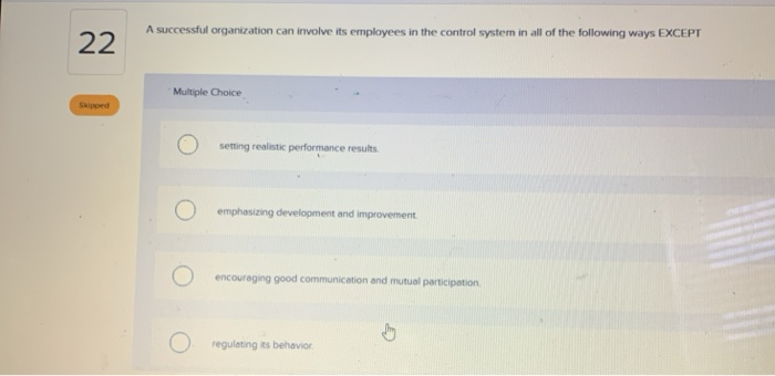 Solved A Successful Organization Can Involve Its Employees 