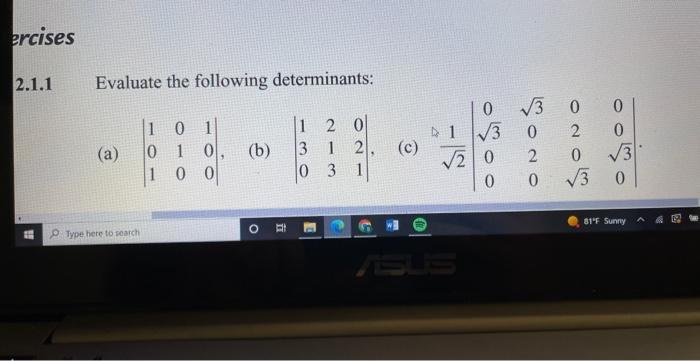 Solved 1.1 Evaluate the following determinants: (a) | Chegg.com